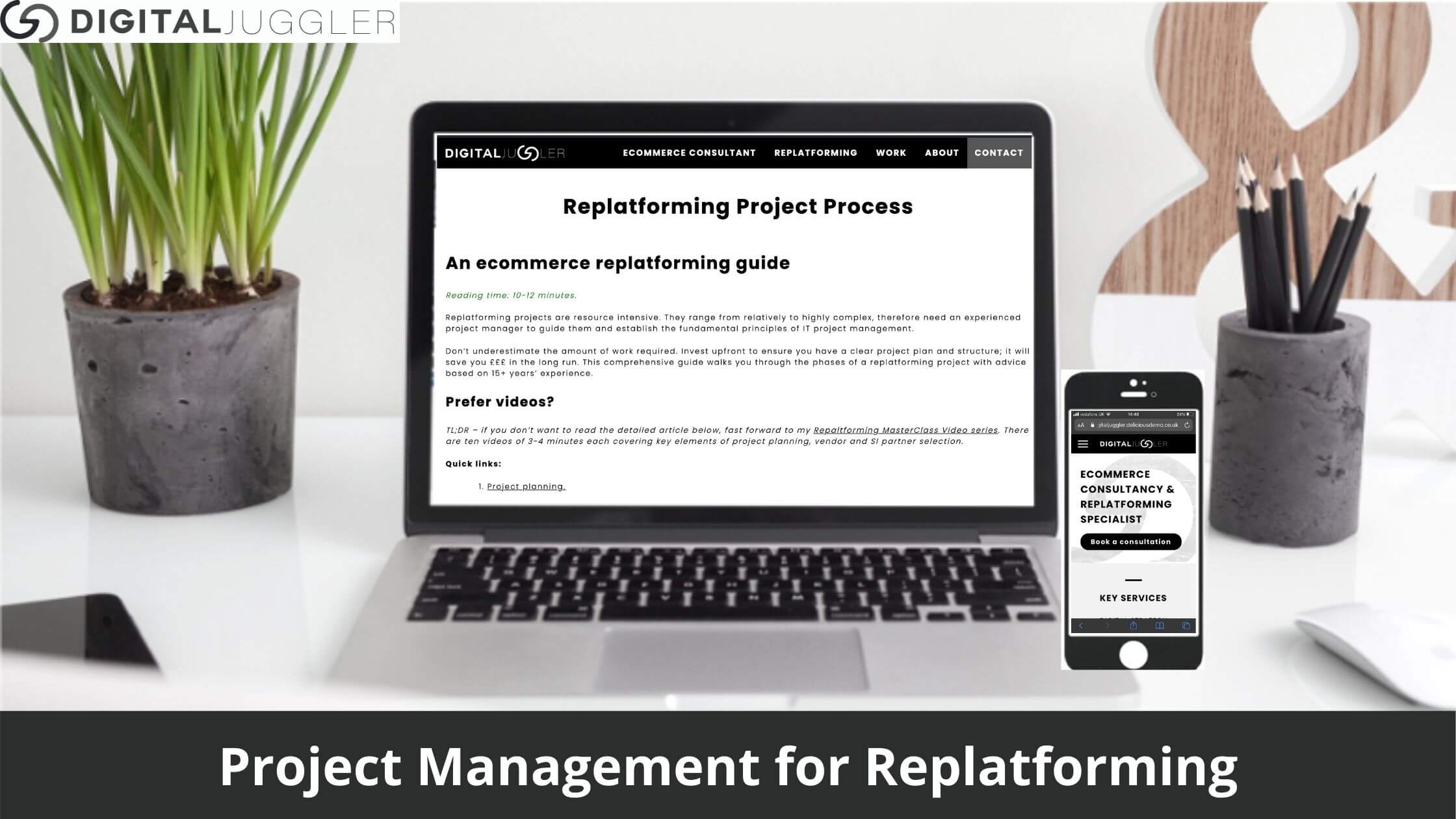 Replatforming Project Management | Ecommerce Guide | Digital Juggler